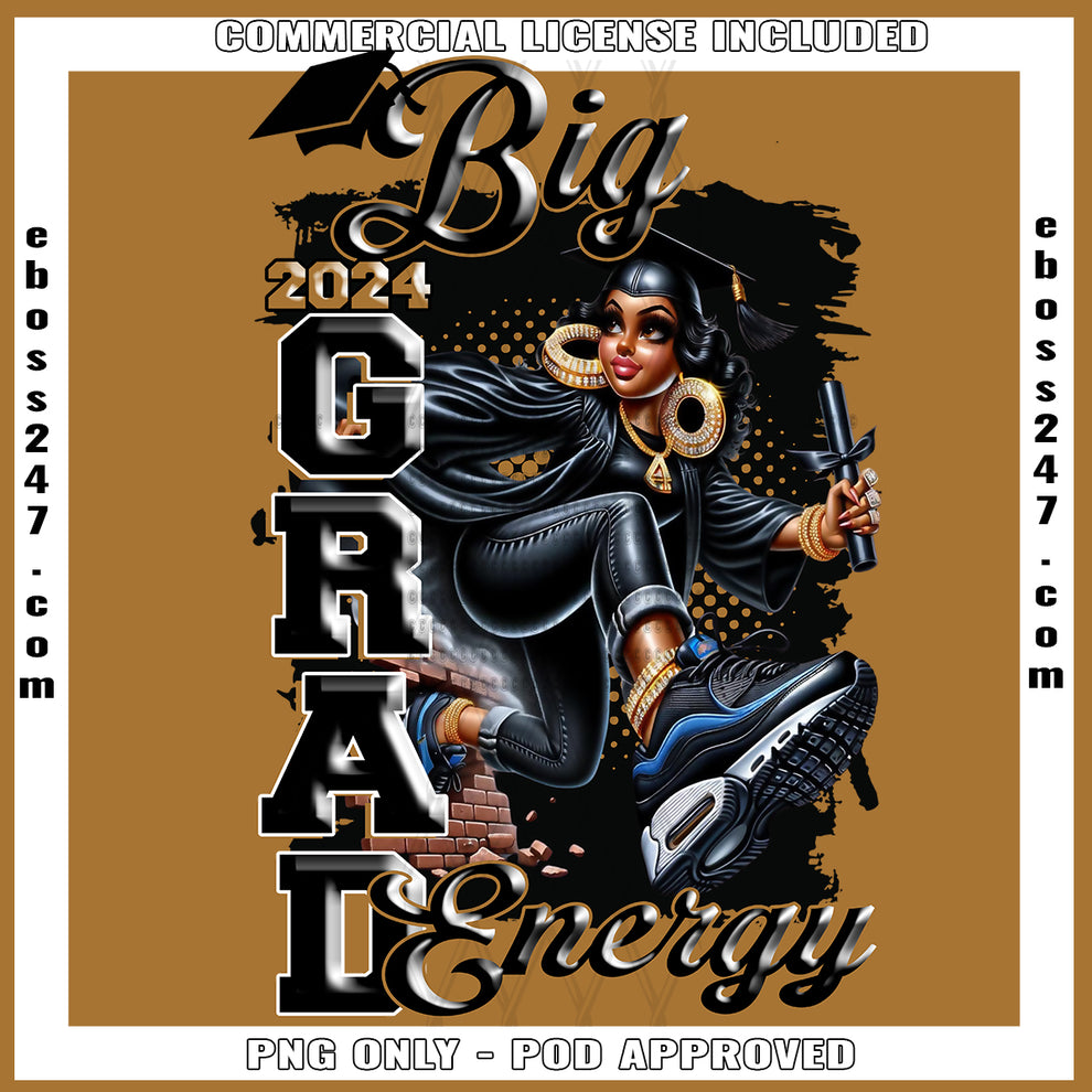 Big Grad Energy PNG Bundle – eBoss 247